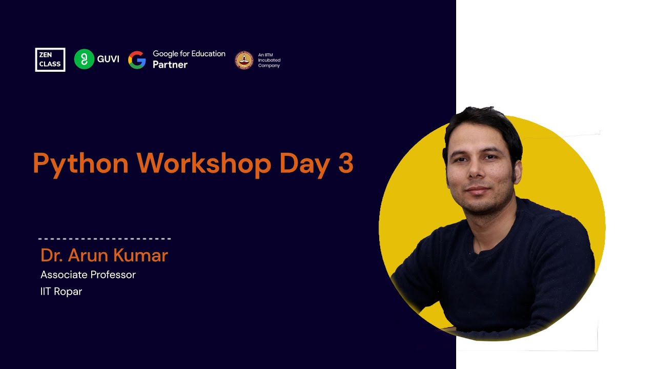 Python Workshop Day 3 | Cool ideas implemented using Python | By Prof Arun Kumar, IIT Ropar
