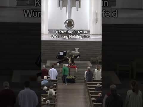 Karfreitag 2025 in Heidingsfeld - Kreuzverehrung (Taizé)