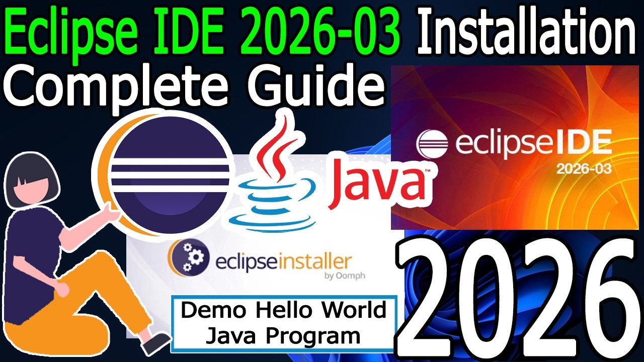 How to install Eclipse IDE 2026-03 on Windows 10/11 with Java JDK 25 [ 2026 Update ] Java Tutorial