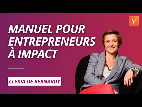 Manuel pour Entrepreneurs à Impact - Alexia de Bernardy