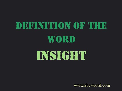 Definition of the word "Insight"