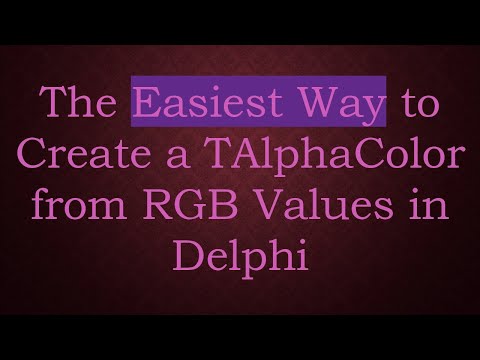 The Easiest Way to Create a TAlphaColor from RGB Values in Delphi