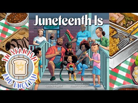 Juneteenth Is Read Aloud Book, Bilingual Children Book in Spanish & English, Early Education