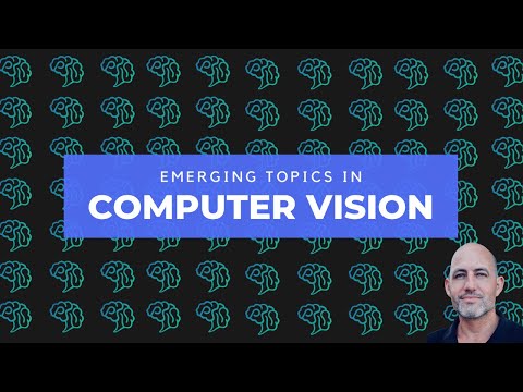 Emerging Topics in Computer Vision