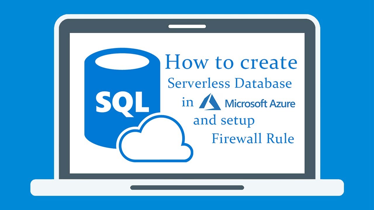 Create a Serverless SQL Database in Azure (2020)