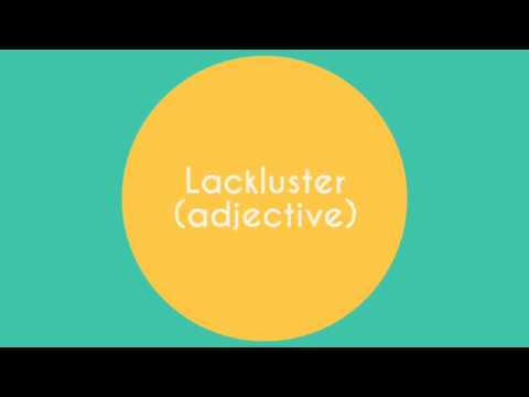 Lackluster || meaning