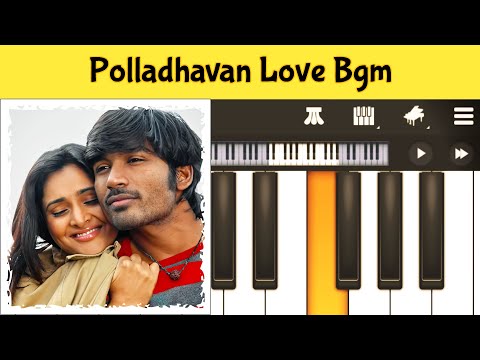 Polladhavan Love Bgm Piano Notes – Key Speaks