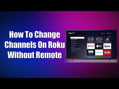 How To Change Channels On Roku Without Remote