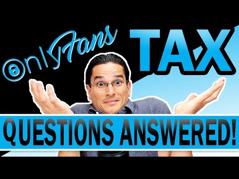OnlyFans Taxes - Your Questions ANSWERED!