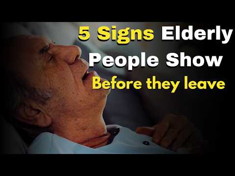 Unspoken Signals: 5 Subtle Changes Indicating End-of-Life in the Elderly