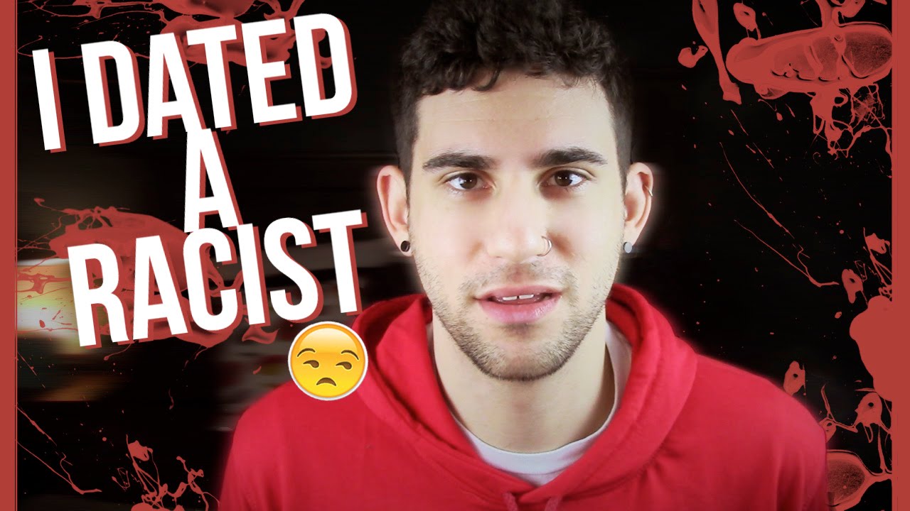 I Dated A Racist || Devin de Lima