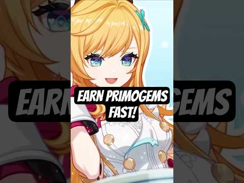 Earn PRIMOGEMS FAST With These EASY Methods! #genshinimpact