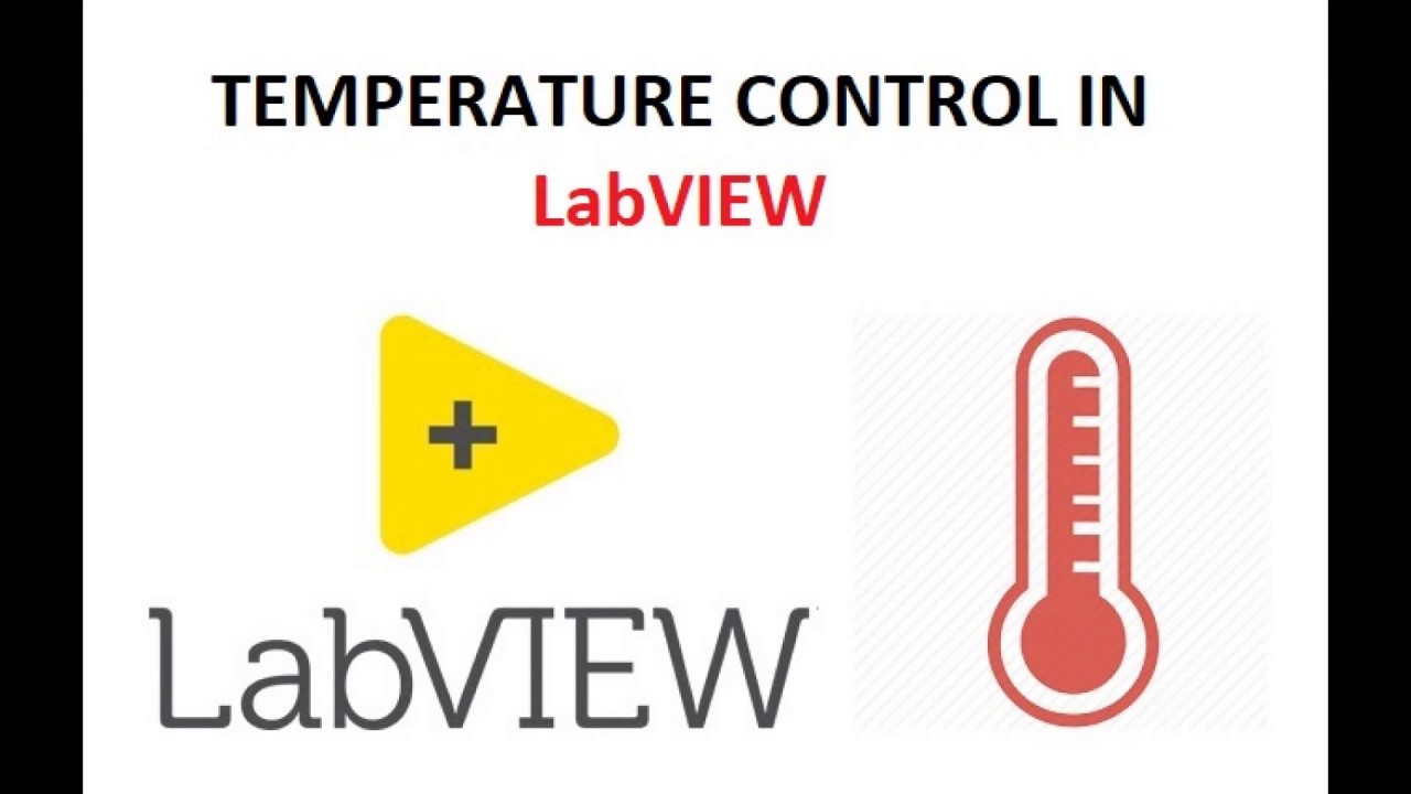 Temperature Control in LabVIEW (LabVIEW tutorial)