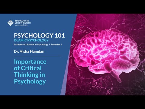 The Importance of Critical Thinking in Psychology - Psychology 101