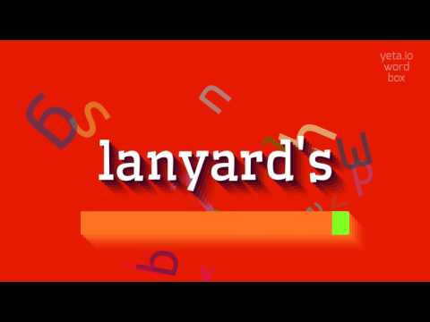 How to say "lanyard's"! (High Quality Voices)