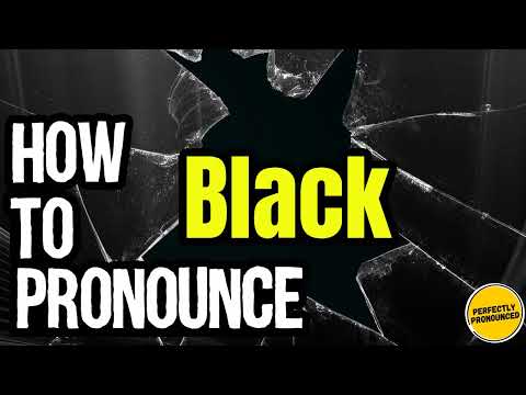 How To Pronounce Black? (CORRECTLY) Meaning & Pronunciation