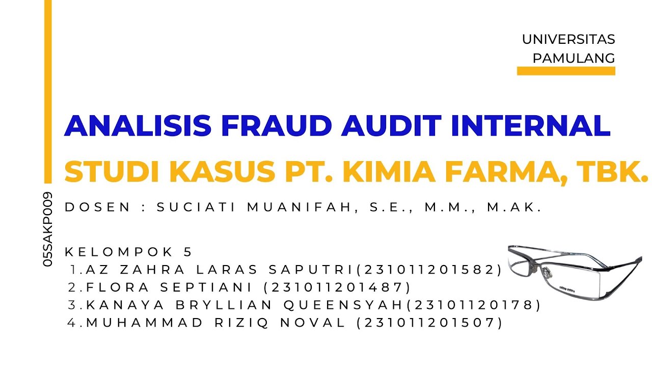 Analisis Fraud Audit Internal Studi Kasus PT. Kimia Farma, Tbk.