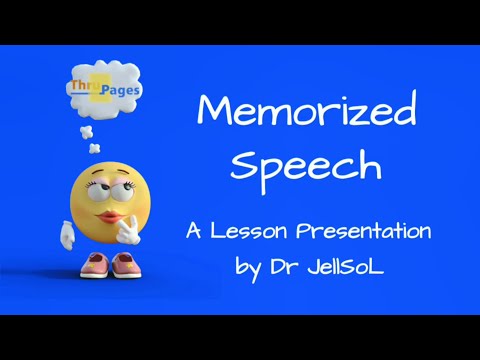 Memorized Speech (Video Lesson by JellSoL)