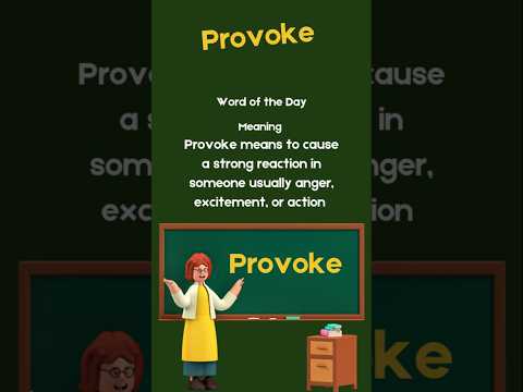 Word of the Day: Provoke – | Improve Your Vocabulary #learnenglish #wordoftheday #englishgrammar