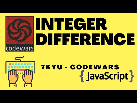 Integer Difference | 7 kyu codewars | Javascript