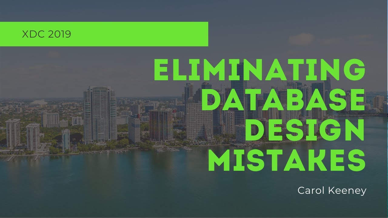 Eliminating Database Design Mistakes | Xojo Developer Conference 2019 Session