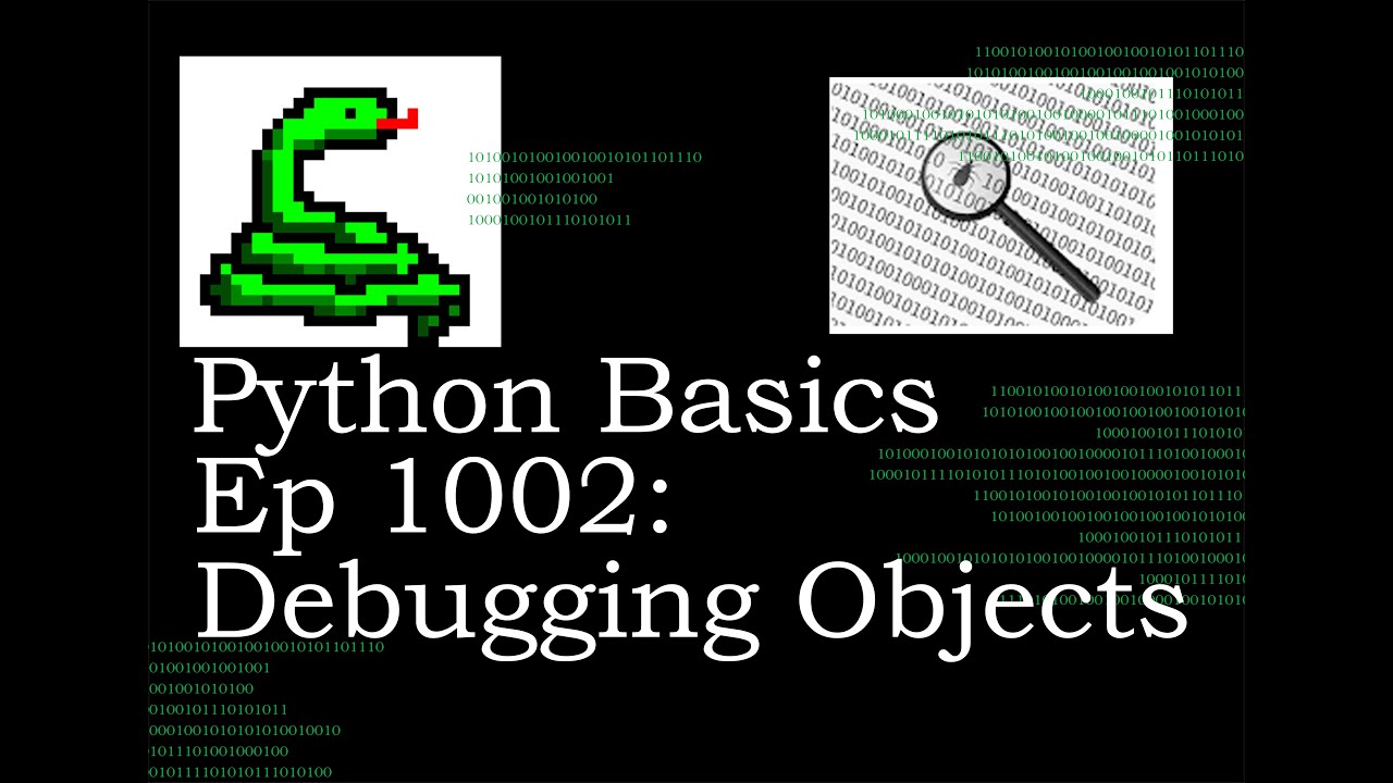 Python Basics Tutorial Debugging Understanding the Object You're Working With