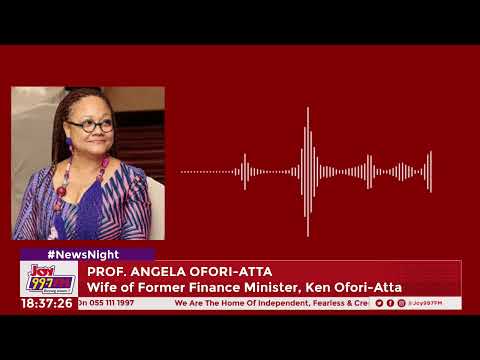 News Night: Prof. Angela Ofori-Atta Breaks Silence on Husband’s Health Amid OSP Pressure, & More