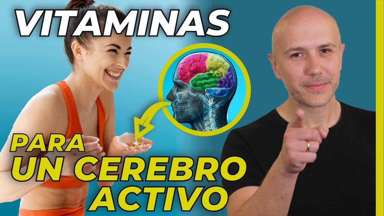 7 VITAMINAS PARA EL CUIDADO DEL CEREBRO | MEJORA TU MEMORIA Y MANTÉN LA MENTE SANA