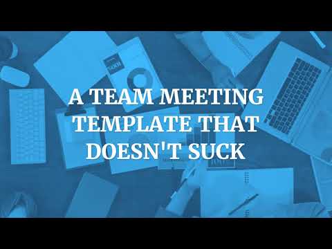 A team meeting template for leaders that doesn't suck