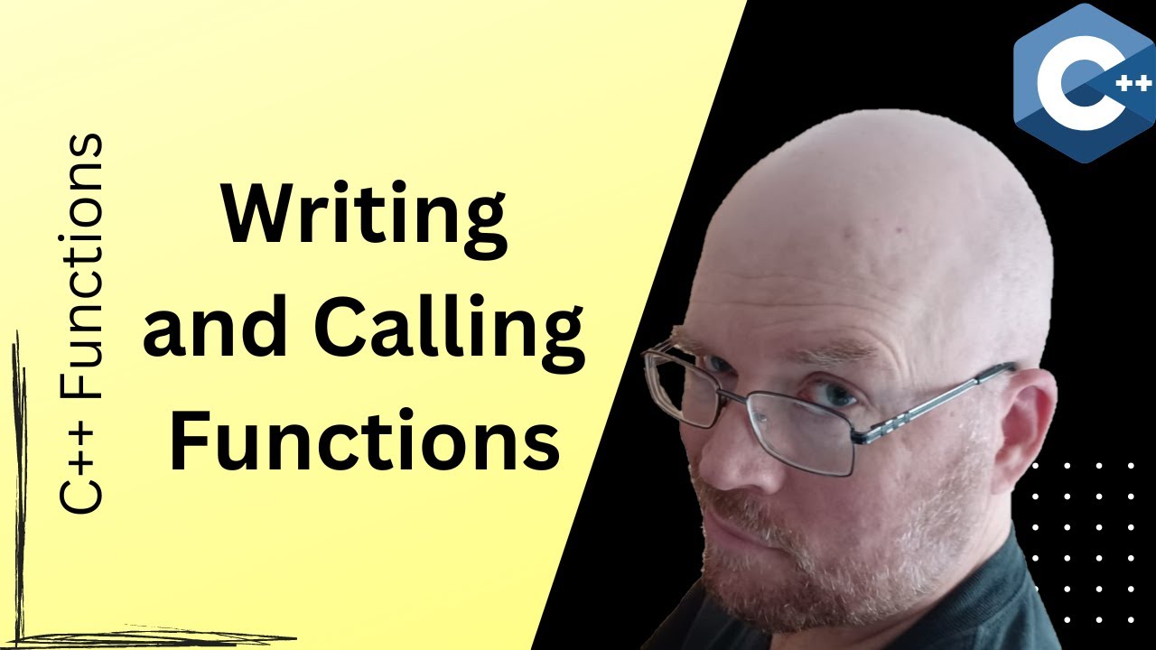 Writing and calling functions -- C++ Functions for beginners [Part 1]