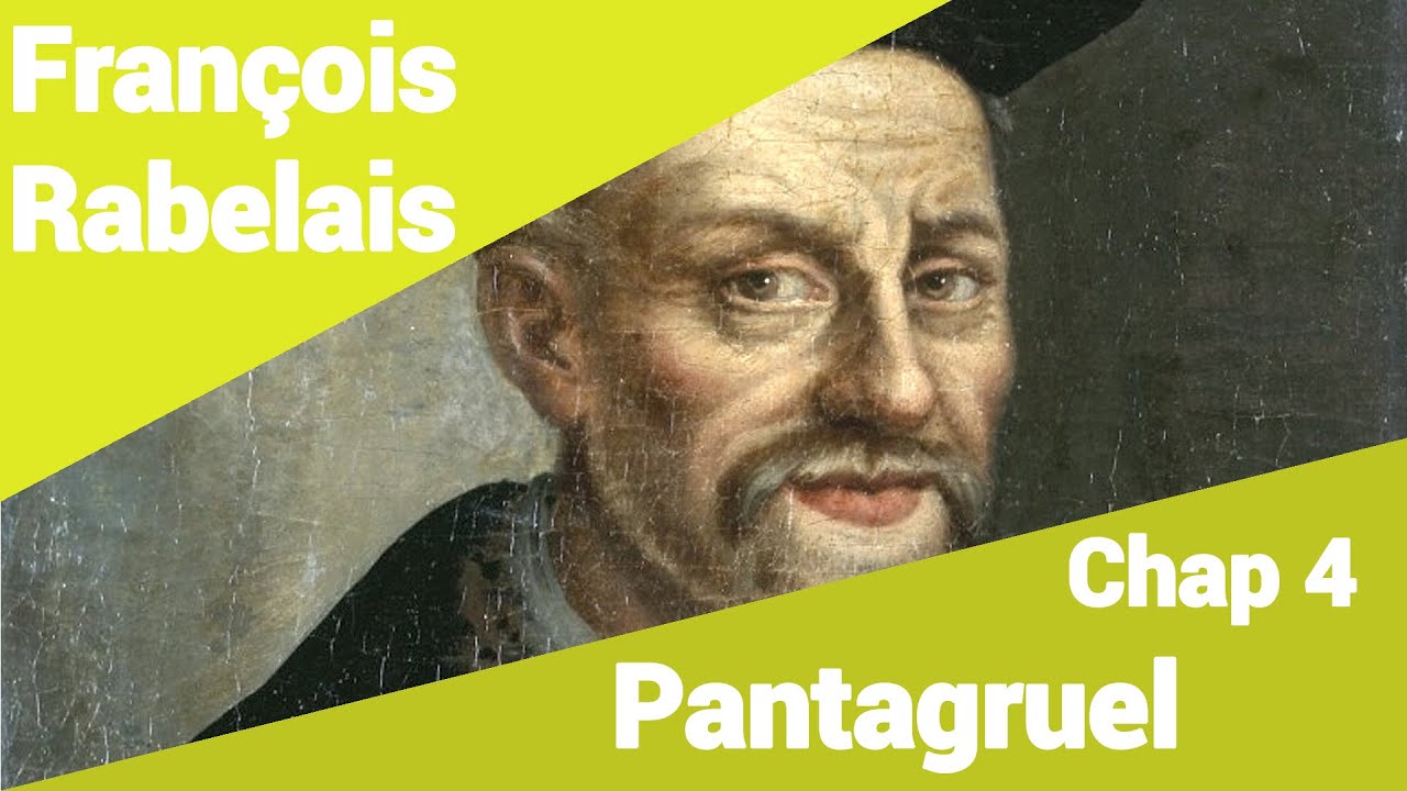 François Rabelais - Pantagruel - Chapitre 4 en lecture rapide
