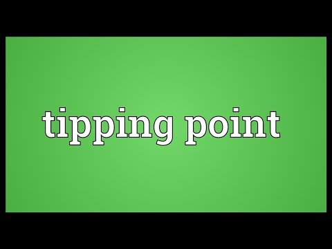 Tipping point Meaning