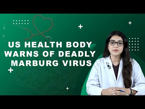 US Health Body Warns of Deadly Marburg Virus