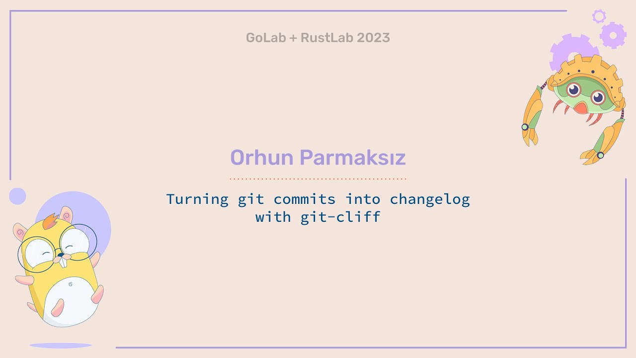 Turning Git commits into changelog with Git-Cliff - Orhun Parmaksız
