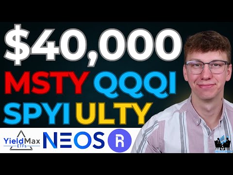 I Invested $40,000 in MSTY, QQQI, SPYI, ULTY & More ETFs! (Dividend Investing)
