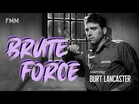 BRUTE FORCE (1947). Burt Lancaster, Hume Cronyn. Film Noir. Crime Drama. English Full Movie.
