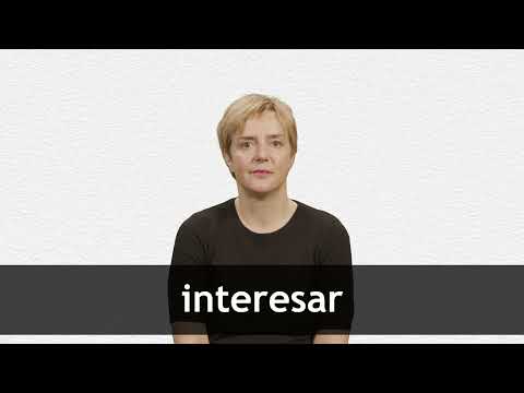 English Translation of “INTERESAR” | Collins Spanish-English Dictionary