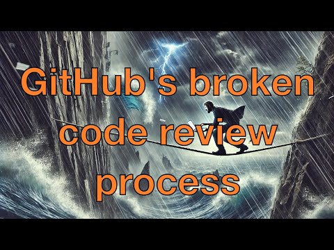 Top 3 issues with GitHub code review process