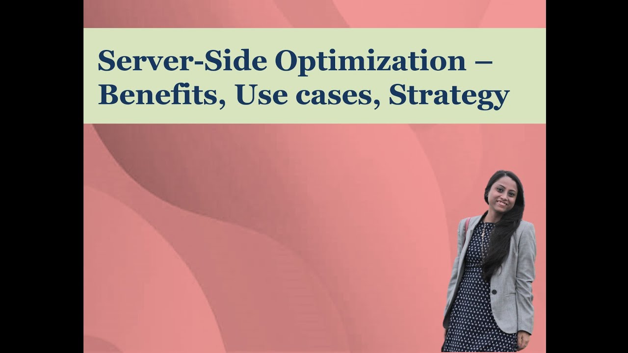 Server-Side Optimization|Client-Side Testing Vs Server-Side Testing|Use cases of Server-Side Testing
