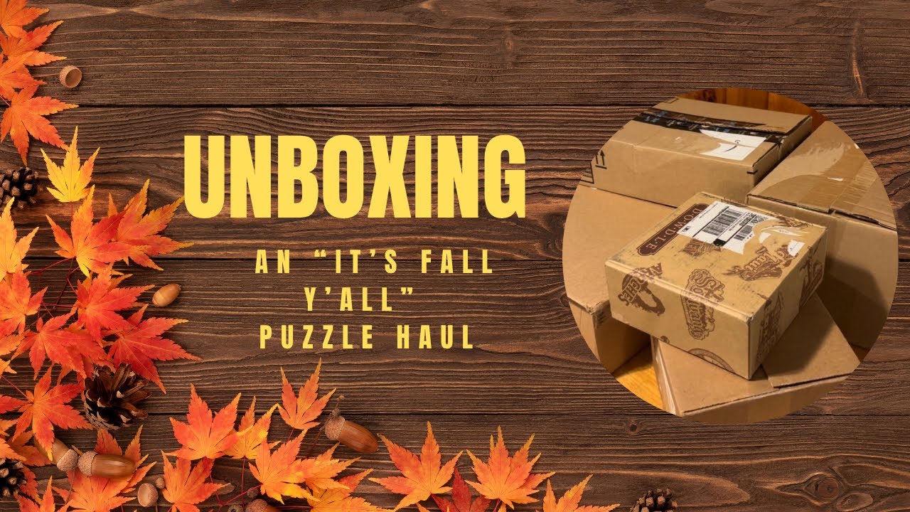 Let’s Unbox a Fall Puzzle Haul