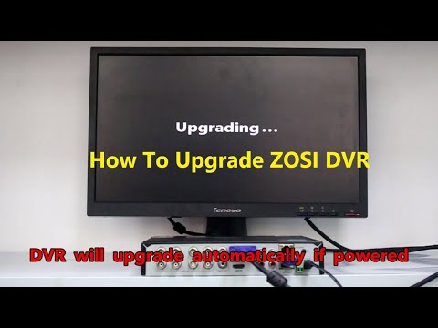 ZOSI Security System - How to upgrade your DVR ?