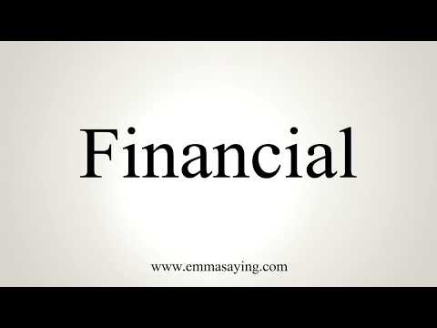 How To Pronounce Financial