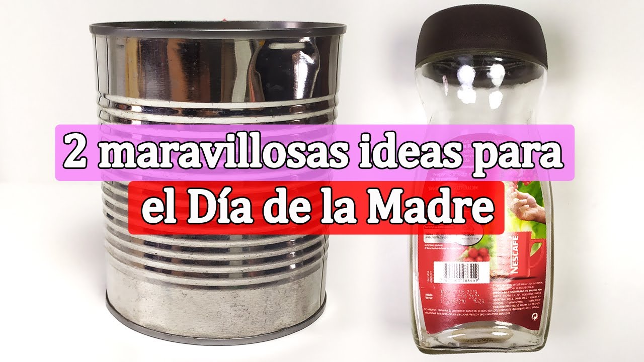 2  HERMOSOS REGALOS para el DÍA de la MADRE RECICLANDO - MANUALIDADES SIN GASTAR DINERO PARA MAMÁ