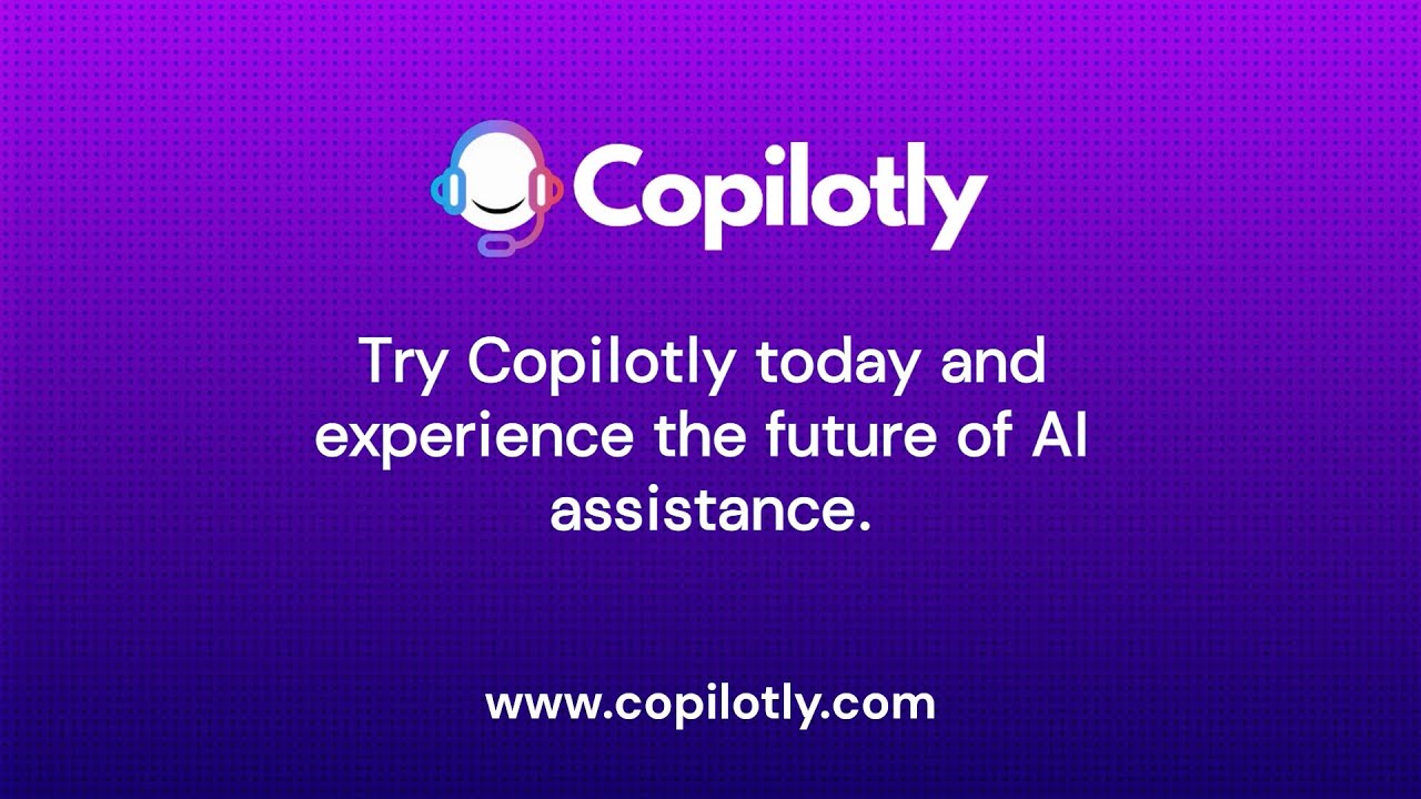 Copilotly - Your AI Copilot for the Web