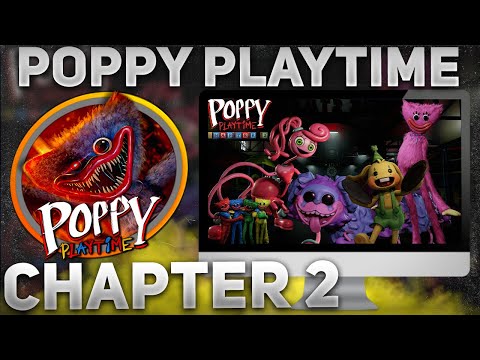 Poppy Playtime Chapter 2 | How to Download | Install For PC/Laptop [FREE] | CRACK 2025