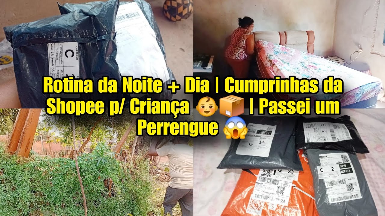 🌙✨ Rotina da Noite + Dia | Cumprinhas da Shopee p/ Criança 👶📦 | Passei um Perrengue 😱