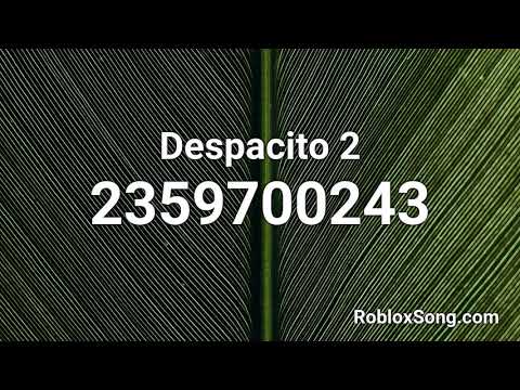 Despacito 2 Roblox ID - Roblox Music Code