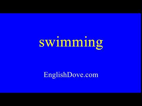 How to pronounce swimming in American English.