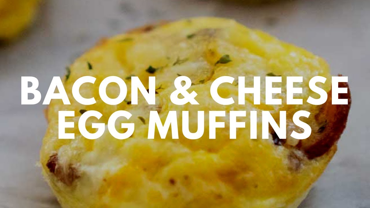 Bacon & Cheese Egg Muffins