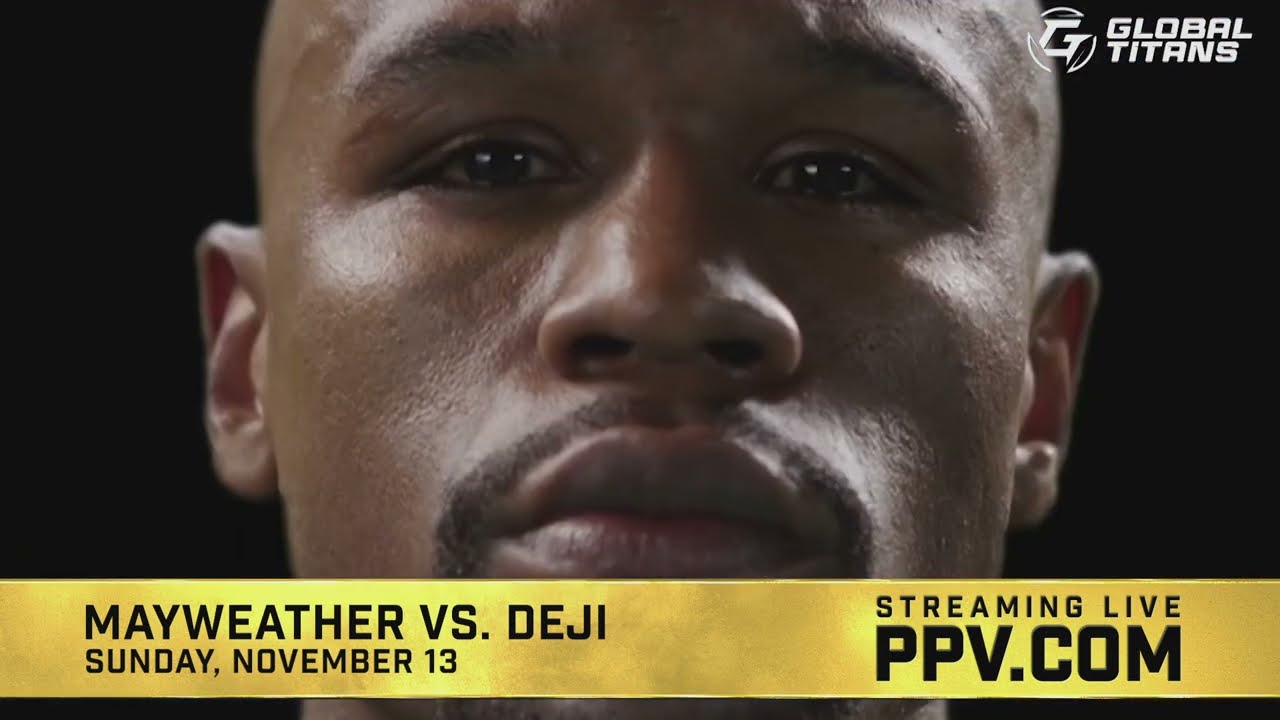 PPV.COM: Mayweather vs. Deji - November 13, 2022